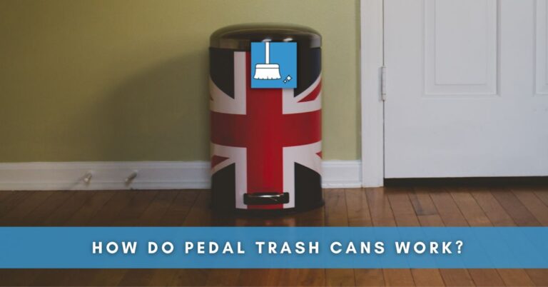 How Do Pedal Trash Cans Work? (Explained)